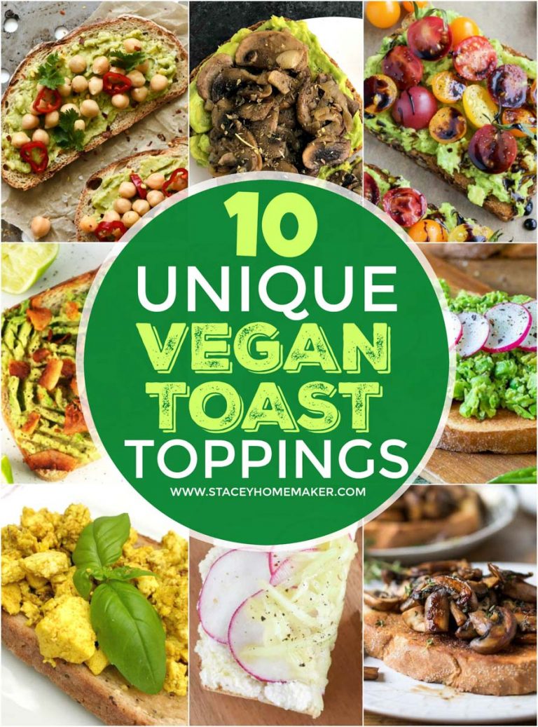 10 Unique Vegan Toast Toppings - Stacey Homemaker